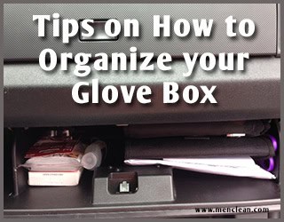 4 Tips to Organize Your Glove Box - MenClean.com
